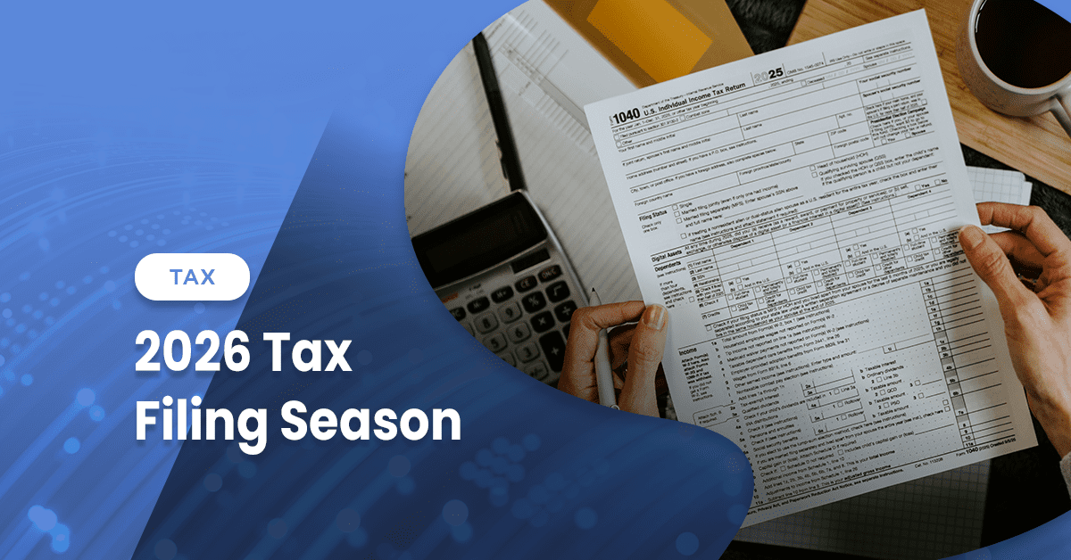 2026 Tax Filing Season: What You Need to Know - Wiss