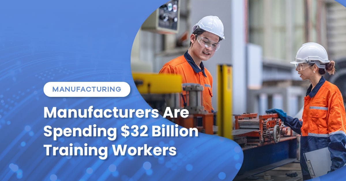 $32B in Manufacturing Training: Tax & ROI Implications - Wiss